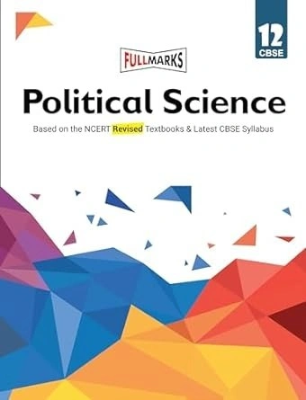 Full Marks POLITICAL SCIENCE Complete Study Material : Based on New ...