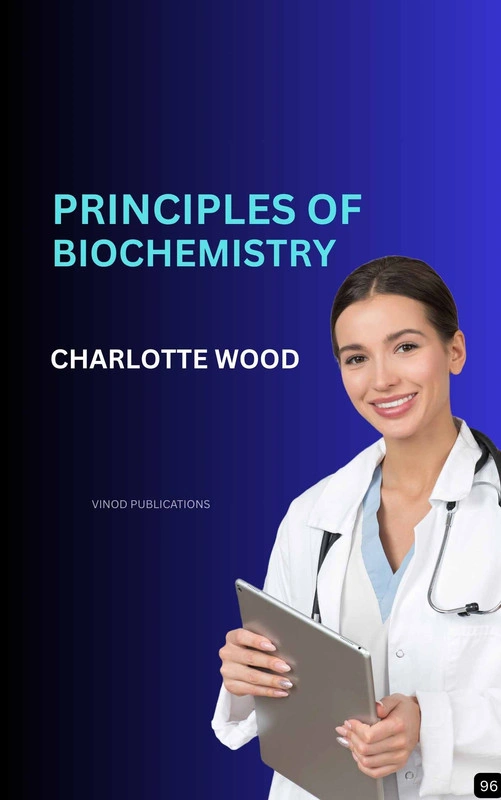 PRINCIPLES OF BIOCHEMISTRY (Z-96) BOOK by Charlotte Wood